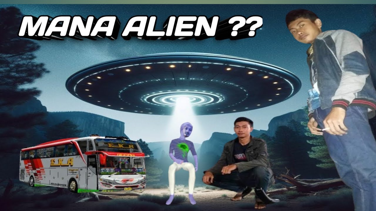 BUS SIMULATOR INDONESIA ( MANA ALIEN ?? ) - YouTube