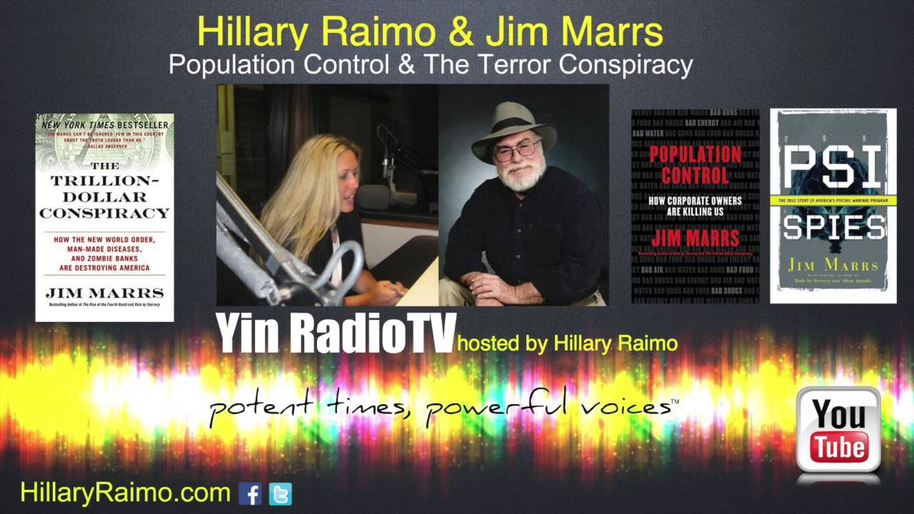 070 Jim Marrs & Hillary Raimo Population Control & the Terror ...