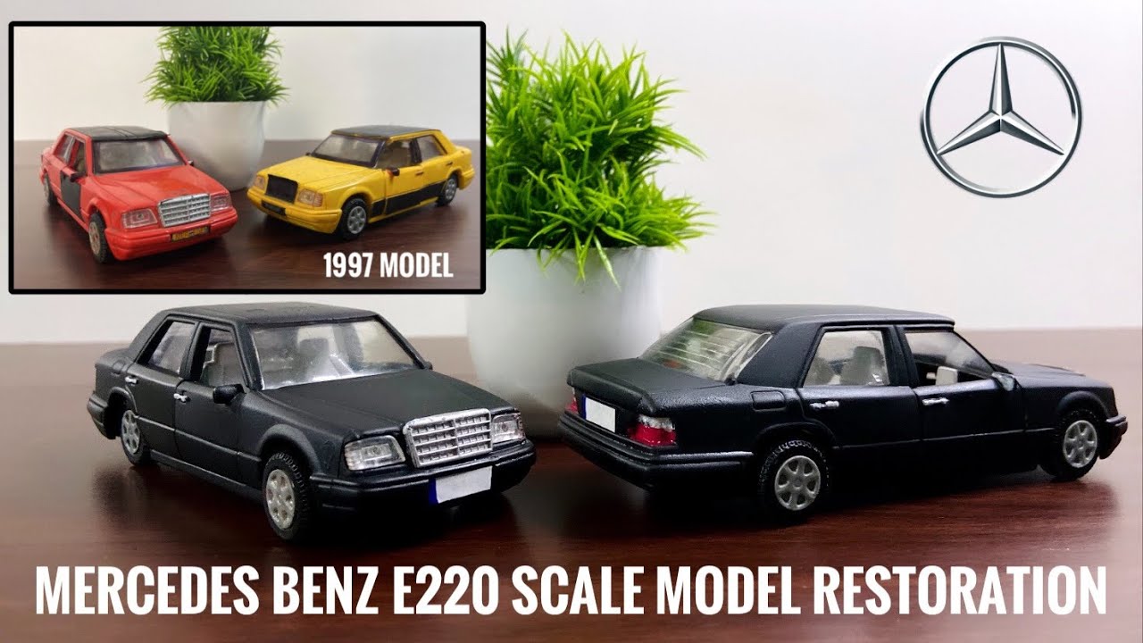Mercedes Benz E220 Scale Models Full Restoration | 1997 Model | 20 ...
