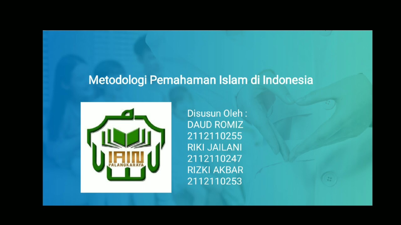 Presentasi Kel. 6 Metodologi Studi Islam dengan tema 'Metodologi ...