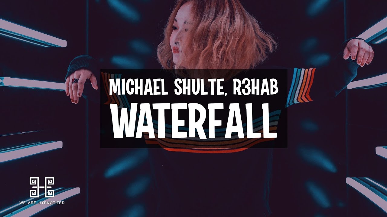 Michael Schulte x R3HAB - Waterfall (Lyrics) - YouTube