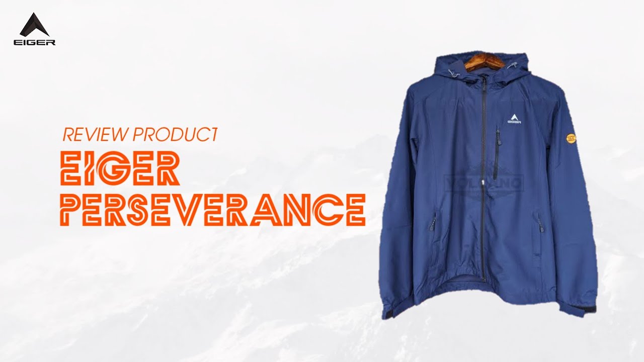 Jaket Eiger Perseverance ‼️ Jaket Waterproof 💦 dan Windblock 💨 - YouTube