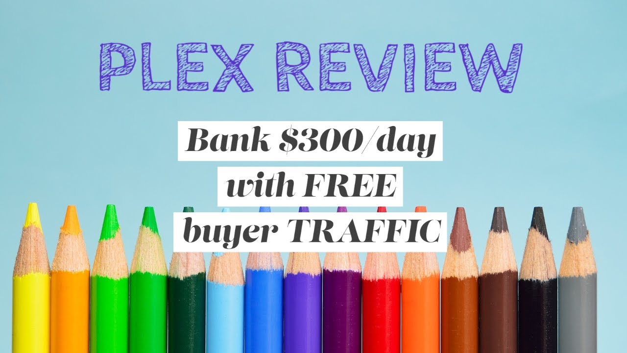 Plex Review Demo 👉Make money with FREE buyer traffic - YouTube
