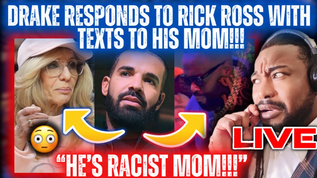 🔴Drake RESPONDS To Rick Ross!|Calls Him RACIST In Texts With His MOM ...