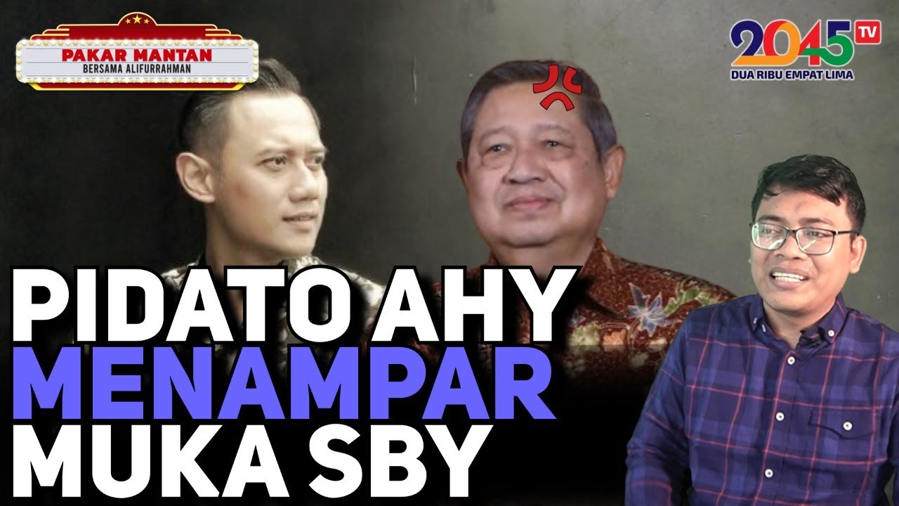 Alifurrahman: PIDATO AHY MENAMPAR MUKA SBY (Pakar Mantan #108) - YouTube