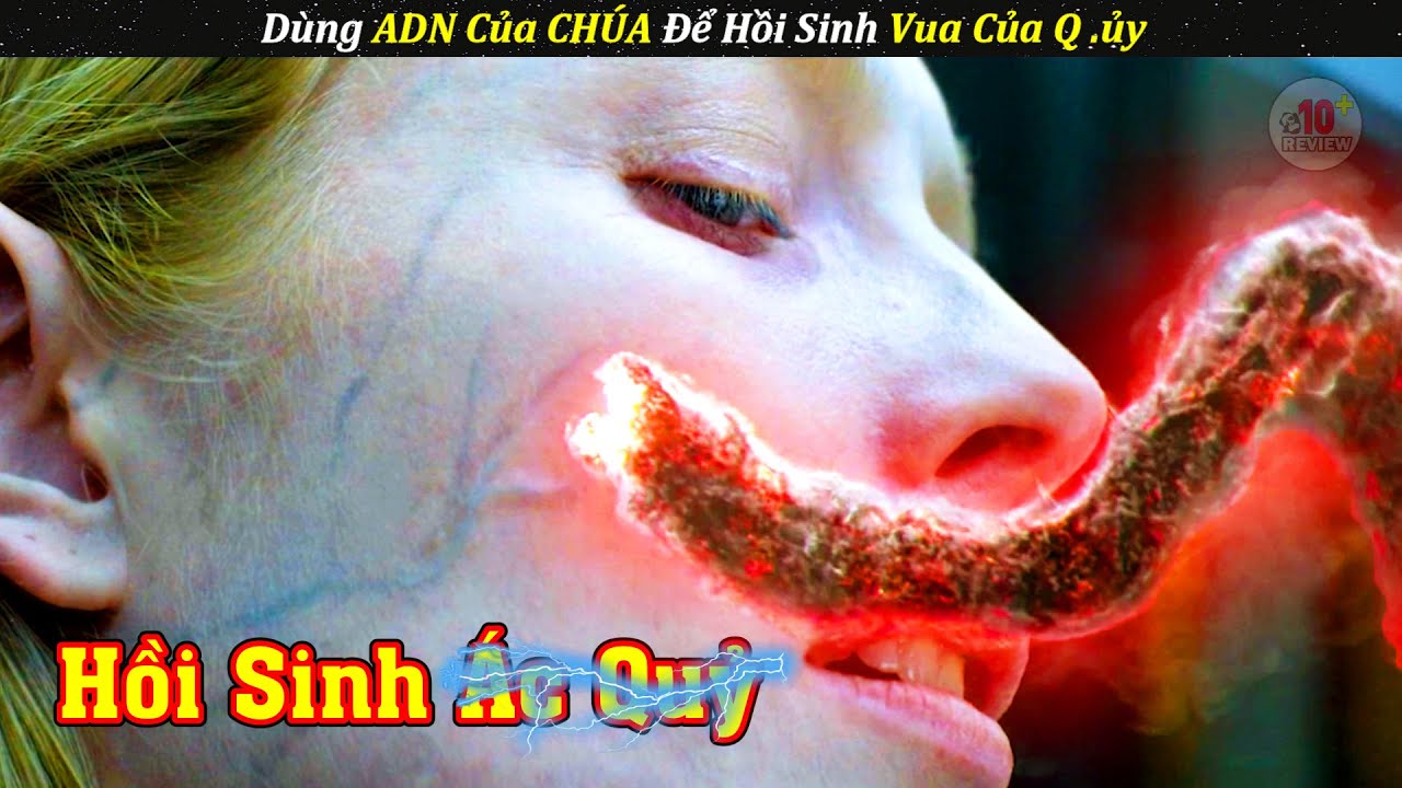 Ở Không Rồi Báo Dùng ADN Của CHÚA Để Hồi Sinh Vua Qu ỷ | Review Phim 2023 - YouTube