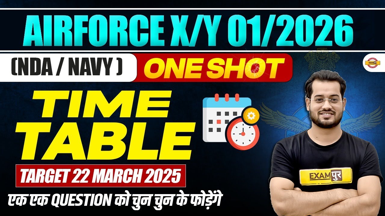 AIRFORCE X/Y/NDA/NAVY (01/2026) || ONE SHOT TIME TABLE || BY VIVEK RAI ...