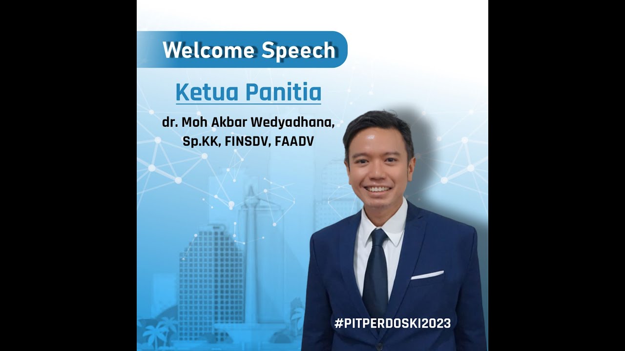 WELCOME SPEECH KETUA PANITIA PIT PERDOSKI XIX - YouTube