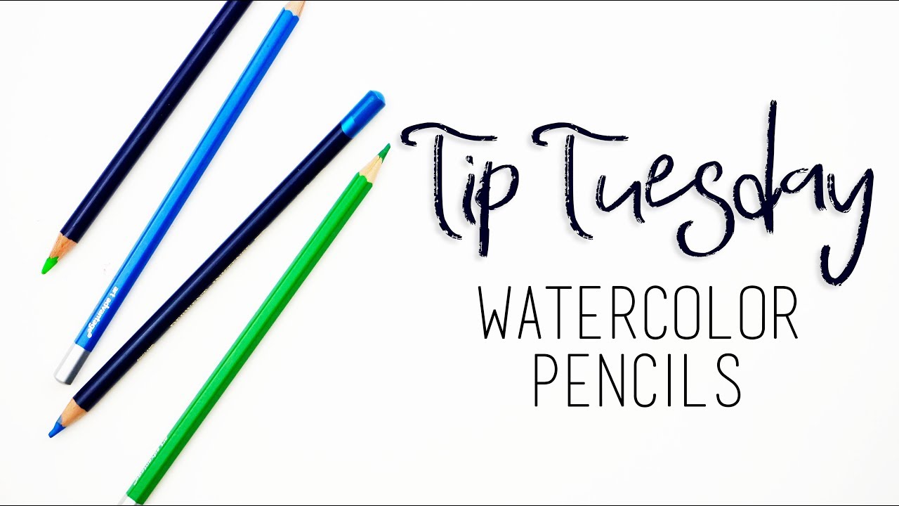 Tip Tuesday | Watercolor Pencils - YouTube