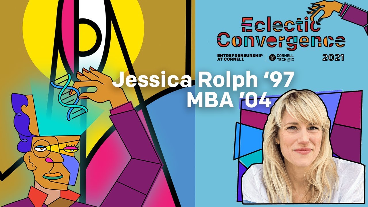 Eclectic Convergence 2021: A Fireside Chat with Jessica Rolph '97, '04 ...