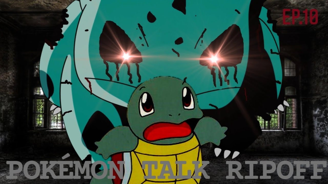 The Return of Pokémon Talk Ripoff episode 10 The Final Episode - YouTube