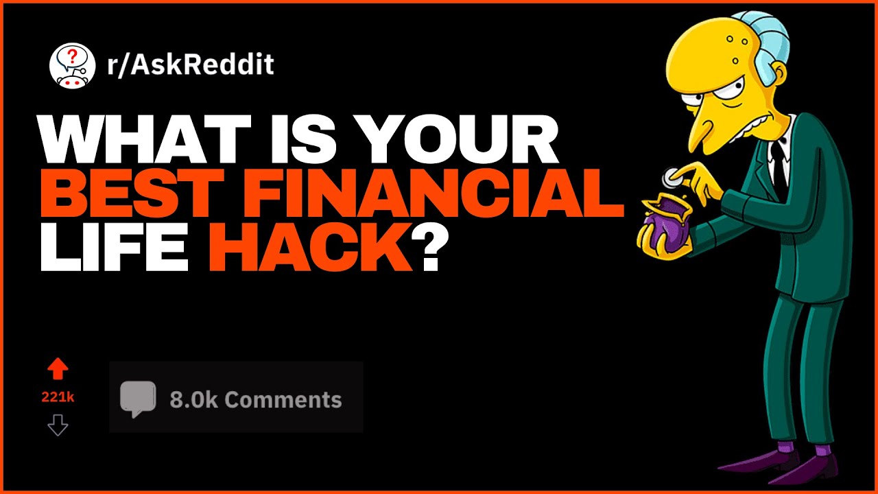 What Is Your Best Financial Life Hack? (Mainly Stories) - YouTube