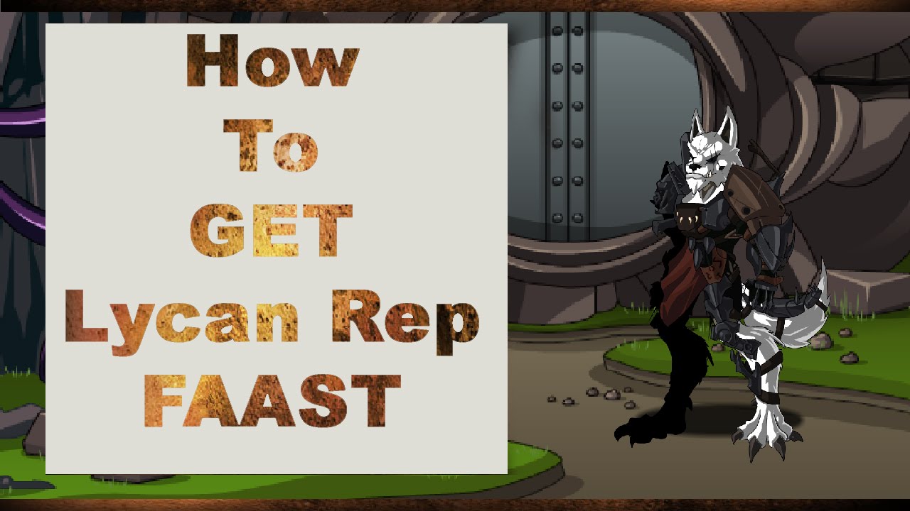 How To Make Lycan Rep Fast 2015 AQW - YouTube