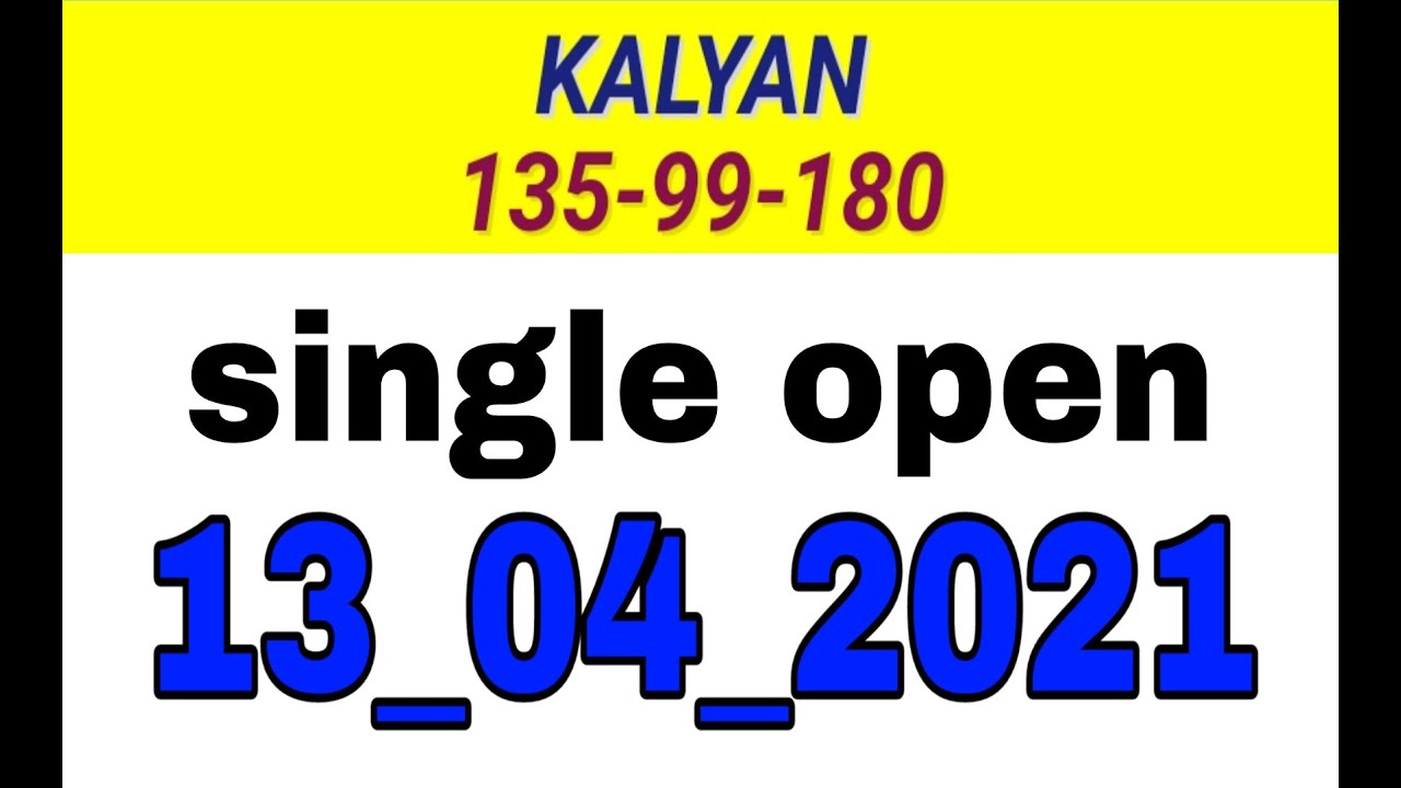 13/04/2021| kalyan Matka open | kalyan open today | kalyan fix open ...