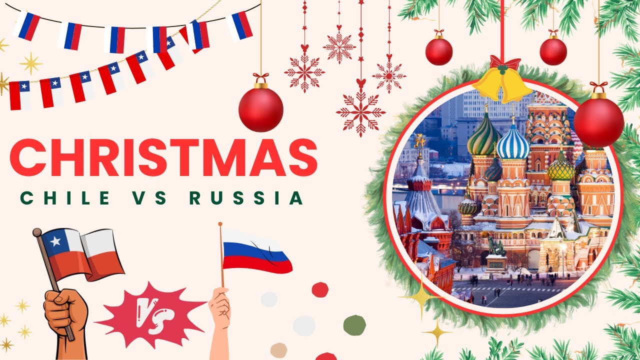 Christmas in Chile vs Russia 🎄☀️ ️ | Two Countries, Two Seasons - YouTube