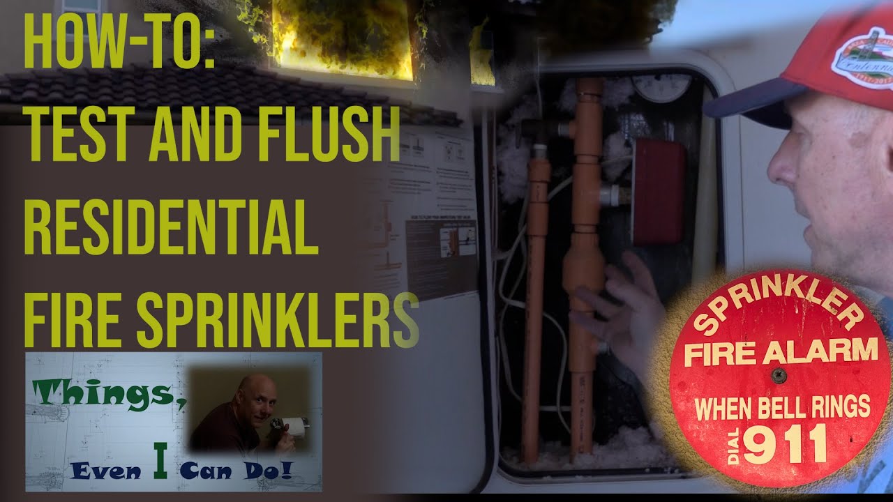 Quick Residential Fire Sprinkler Test / Flush -Short Version - YouTube