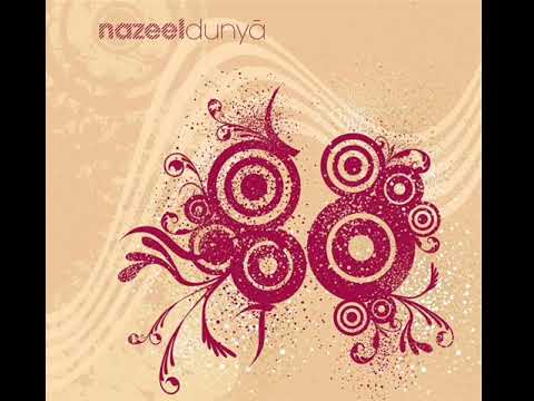 Rahmanur-Rahim | Dunya دنيا | Nazeel Azami