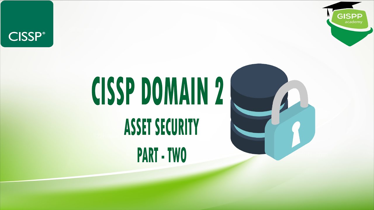 CISSP Domain 2 | Asset Security (Part-2) | How to Pass CISSP Exam - YouTube