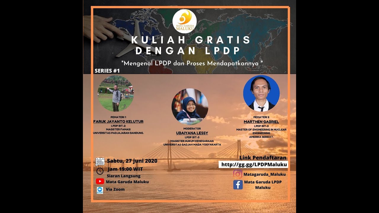 WEBINAR GRATIS 2020 Series #1- Mengenal LPDP dan Proses Mendapatkannya ...