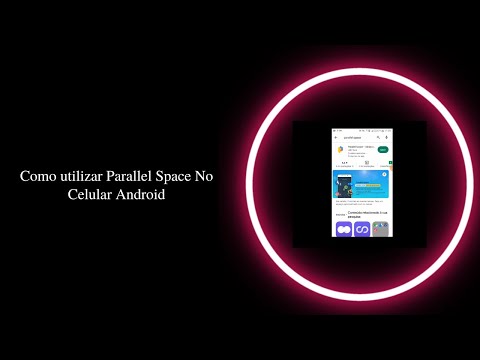 Como utilizar Parallel Space No Celular Android