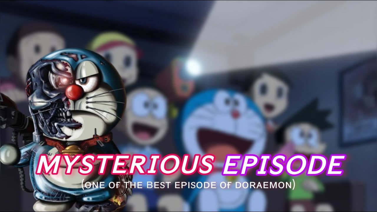 Doraemon most mysterious episode | डोरेमोन मिस्टीरियस एपिसोड #doraemon ...
