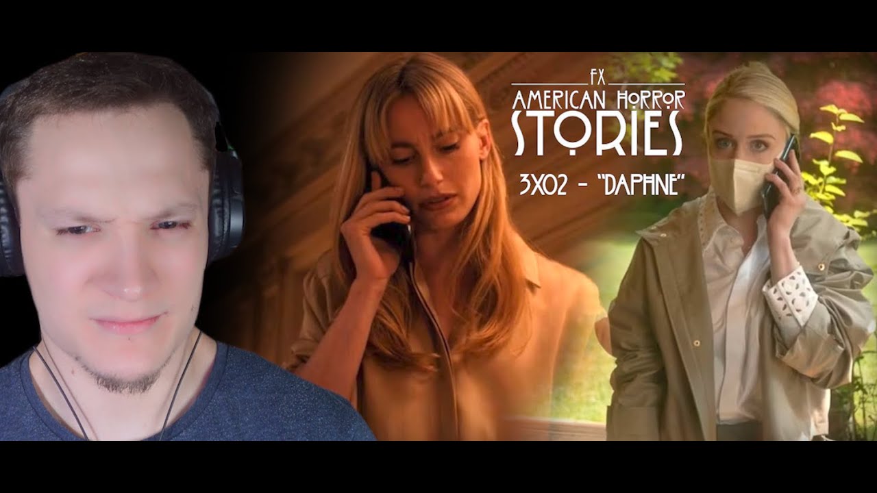 American Horror Stories 3x02 ‘Daphne’ Reaction! - YouTube