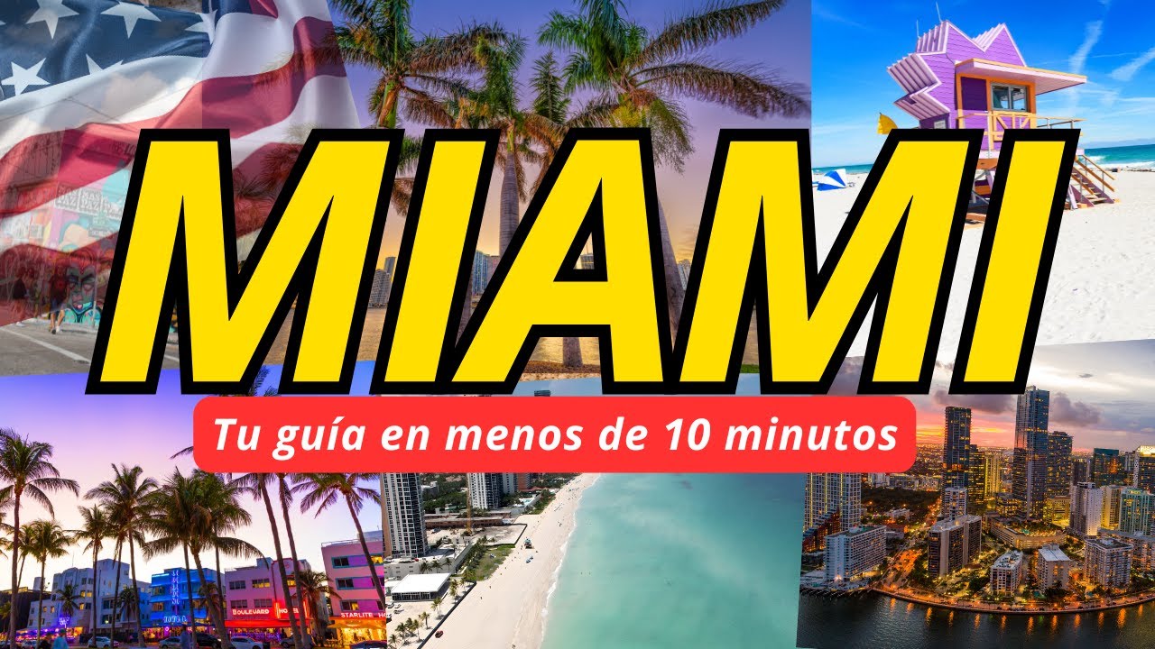 ¿Qué hacer en Miami? 🇺🇸Tu guía en menos de 10 minutos - YouTube
