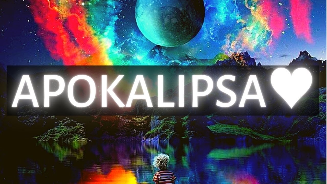 APOKALIPSA ♥ - YouTube