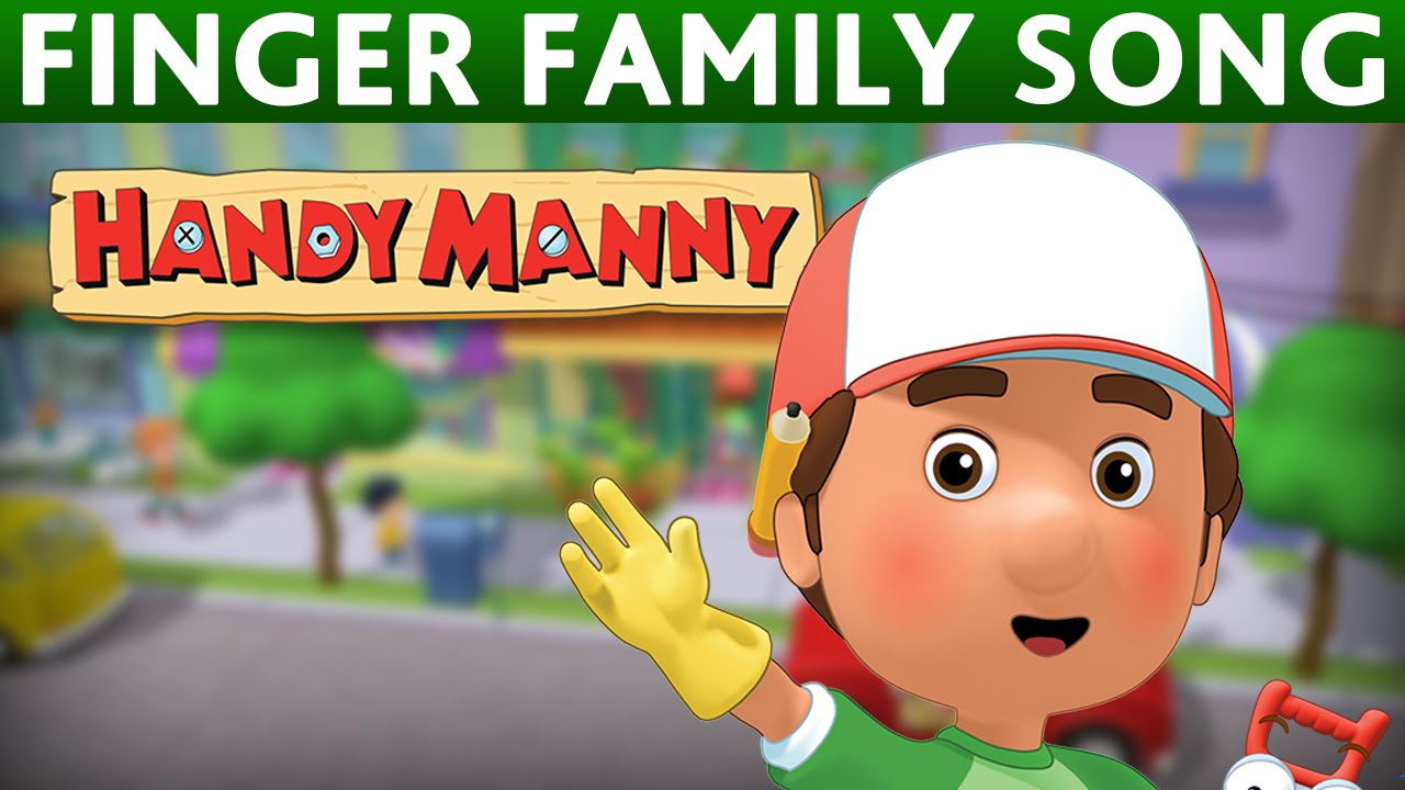Finger Family Handy Manny - Daddy Finger Song Handy Manny - Nursery ...