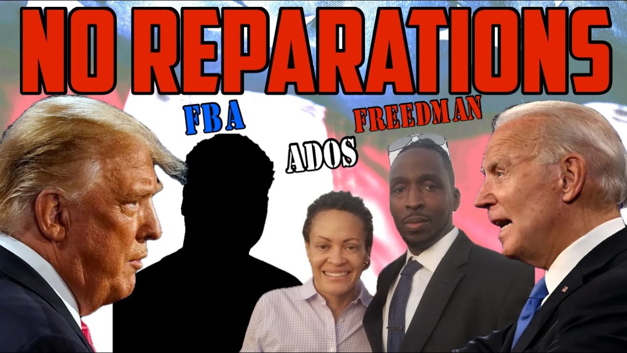 NO REPARATIONS FOR DECENDANTS OF SLAVES.. Now What? Not Trump or Biden ...
