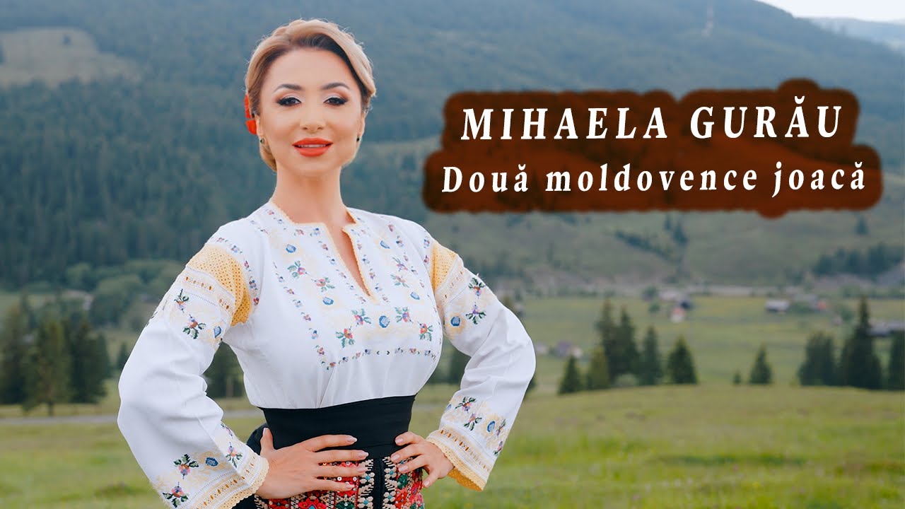 Mihaela GURĂU - Două moldovence joacă 💥 NOU - YouTube