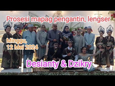 Prosesi dan lengser pernikahan Tante Eci dan Om Dzikry