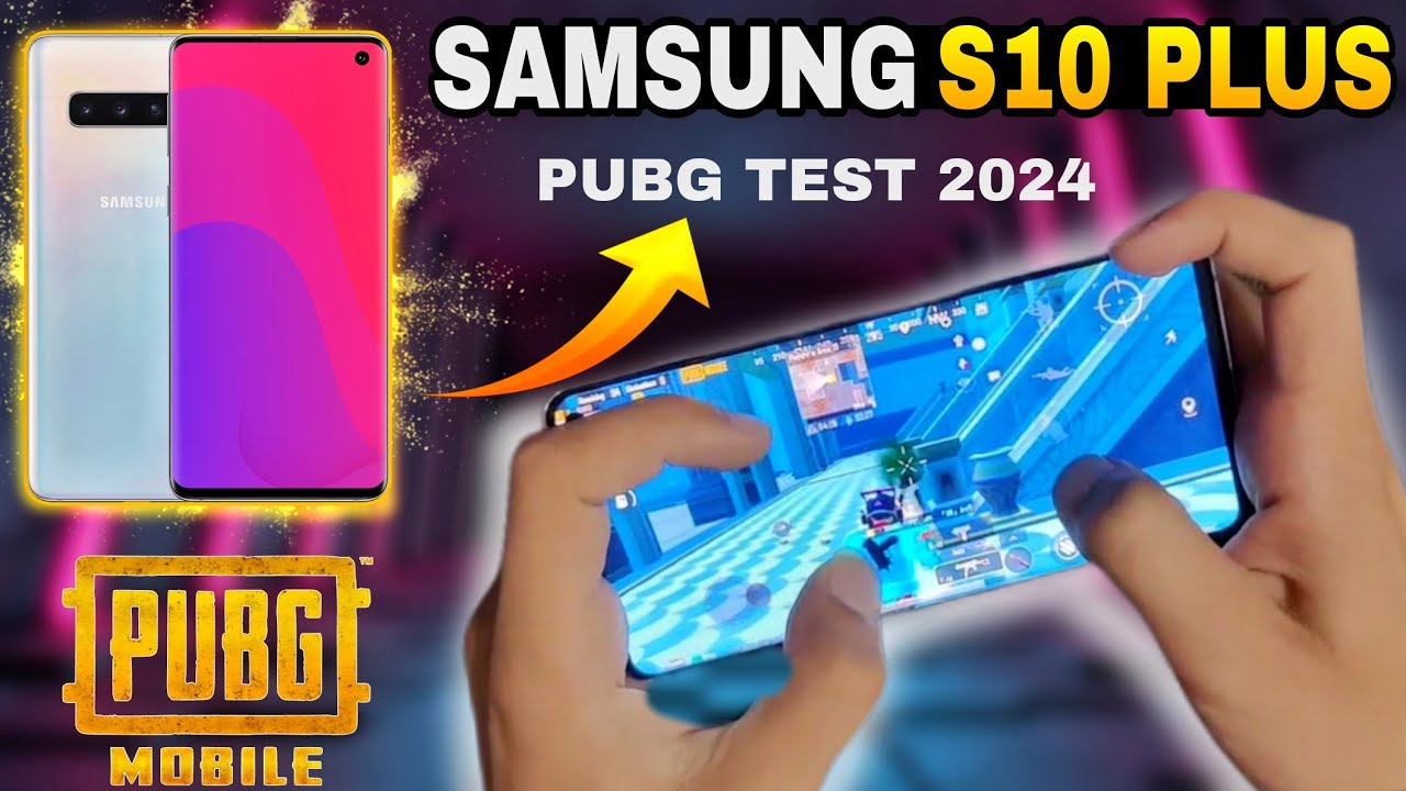 SAMSUNG S10 PLUS 5G || PUBG TEST || 60 FPS 🔥 - YouTube