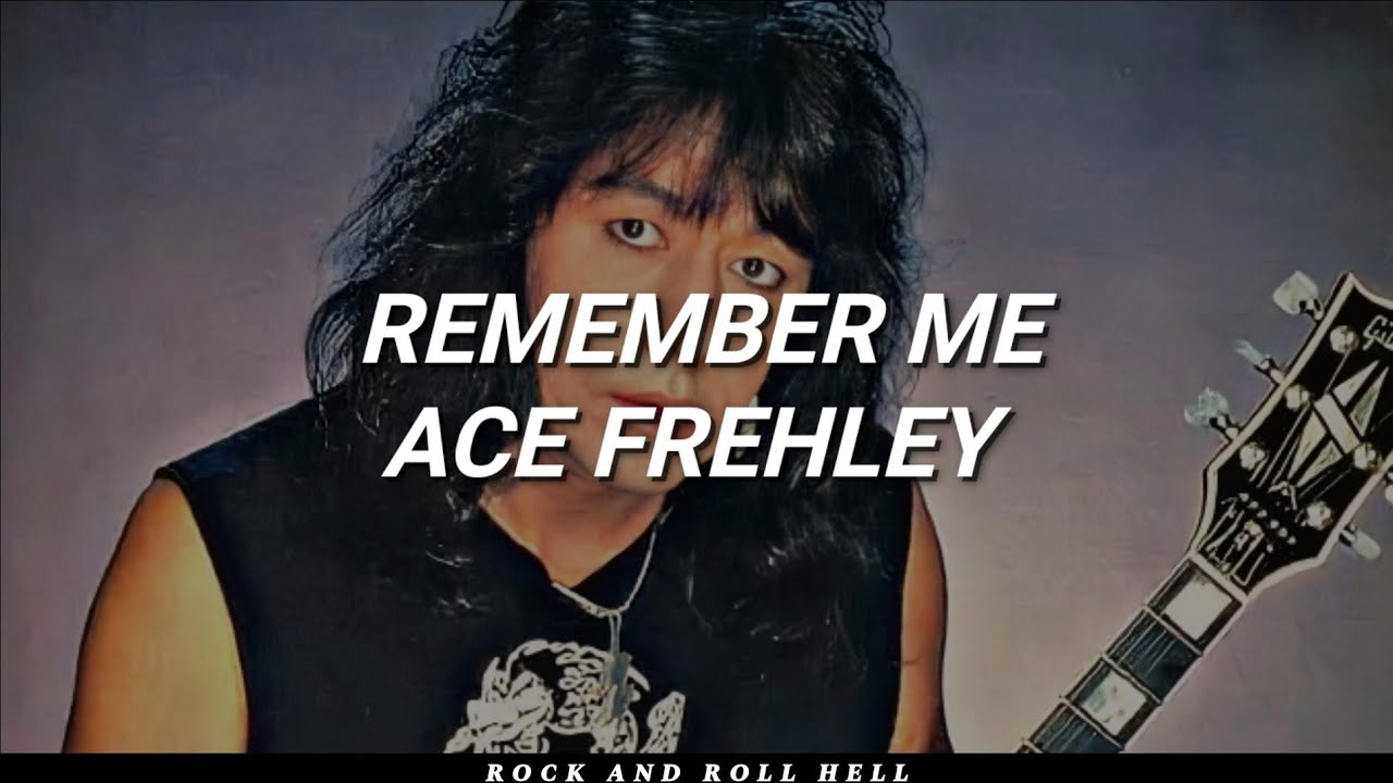 Ace Frehley - Remember Me (Subtitulado En Español + Lyrics) - YouTube