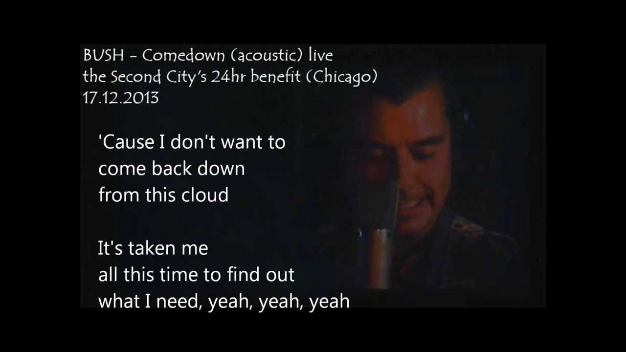 BUSH - Comedown (acoustic) (live @ the Second City's 24hr benefit ...