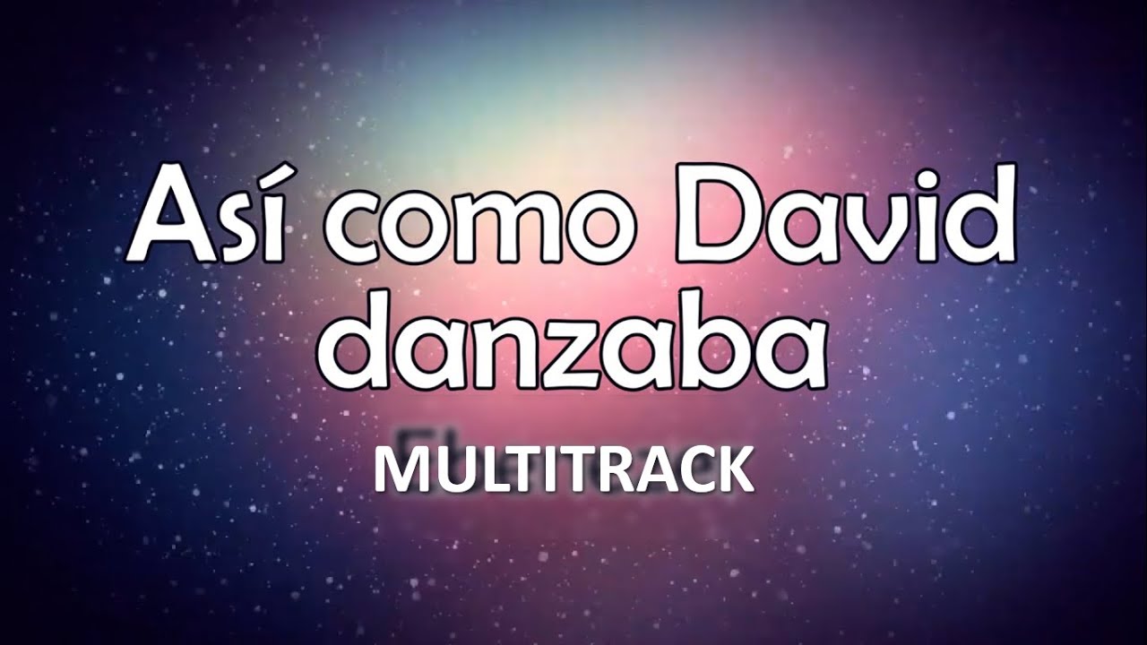 ASI COMO DAVID DANZABA MUTLTIRACK USAR 🎧 - YouTube