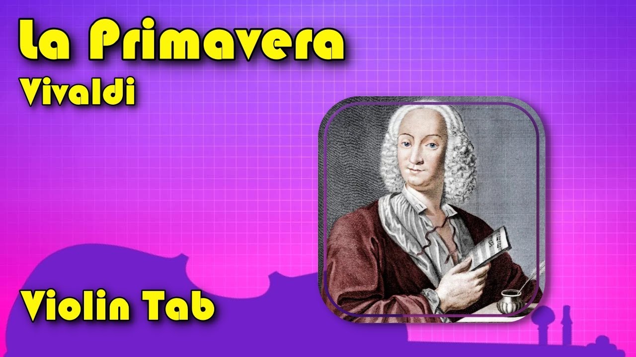 La Primavera Vivaldi Violin Tab Tutorial - YouTube