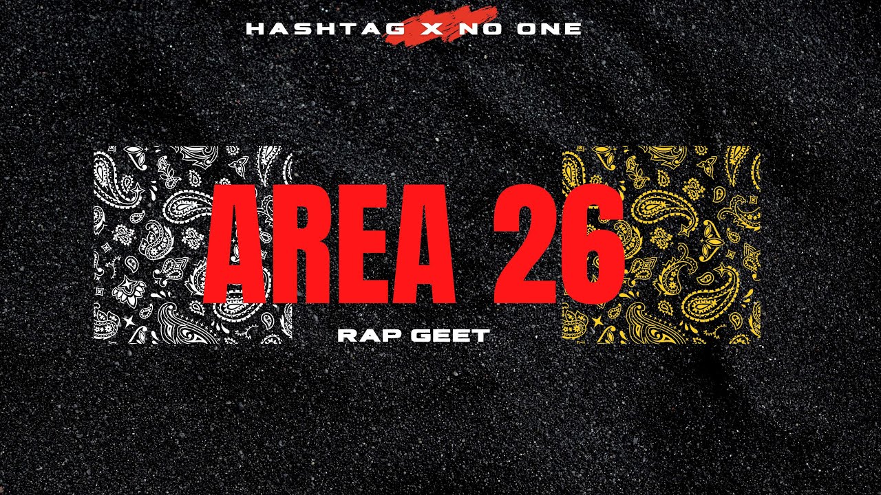 AREA 26 (Official Music Video)| No one X Hashtag | Prod. lejJA | Hindi ...