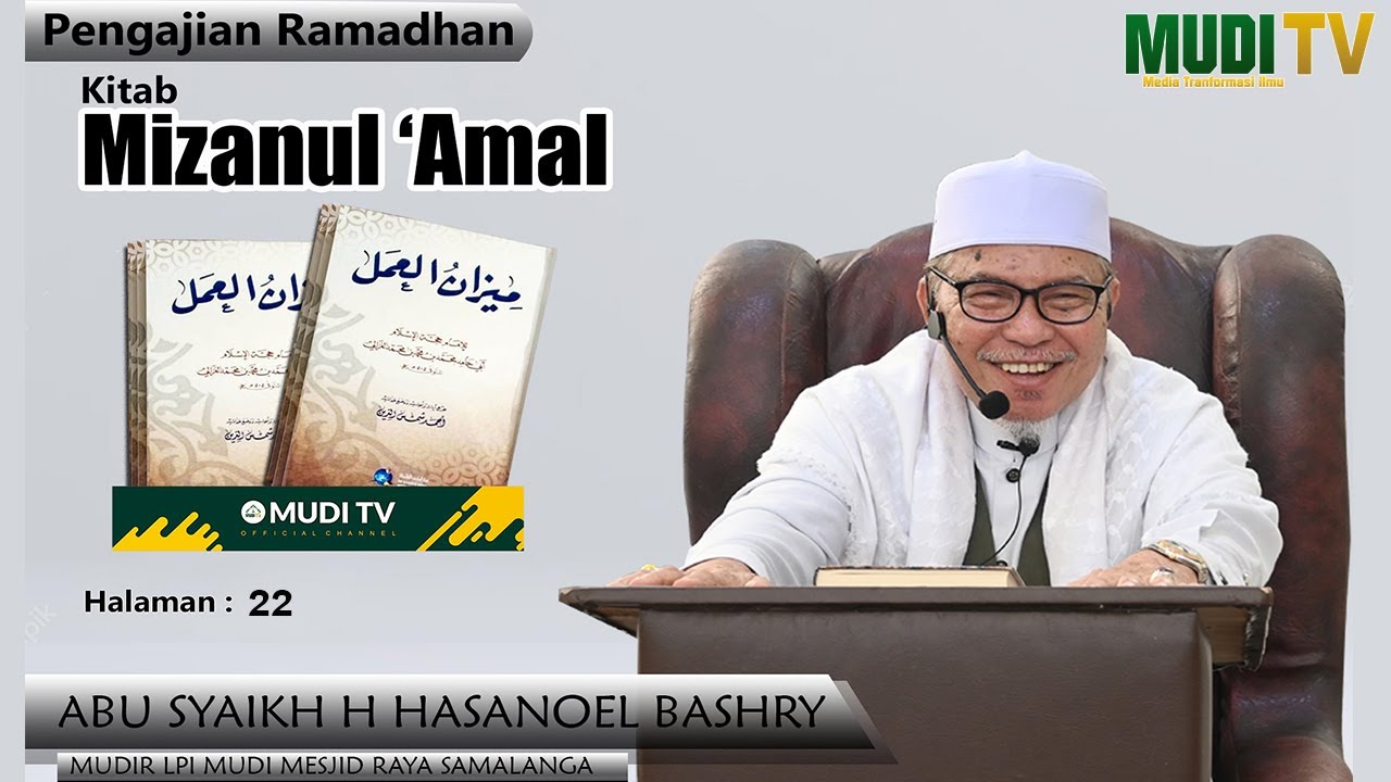 ABU MUDI | Pengajian Ramadhan Ke 12 Kitab Mizanul Amal - YouTube
