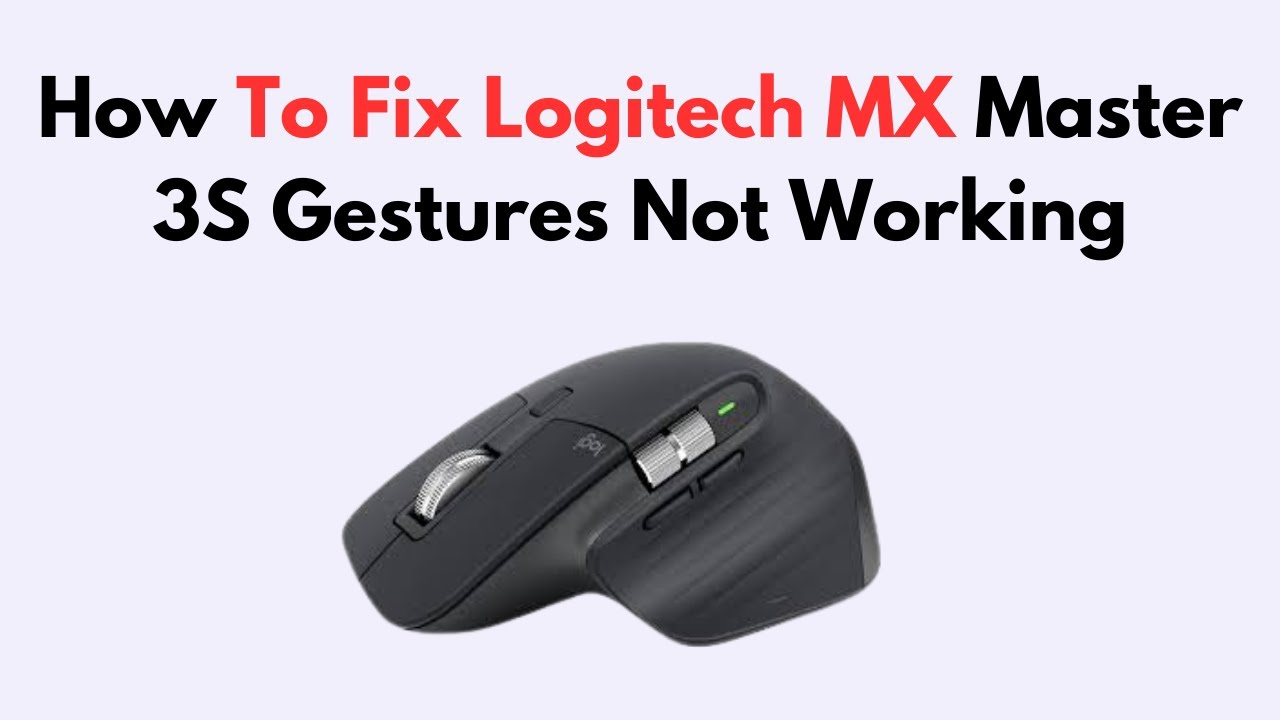 How To Fix Logitech MX Master 3S Gestures Not Working - YouTube