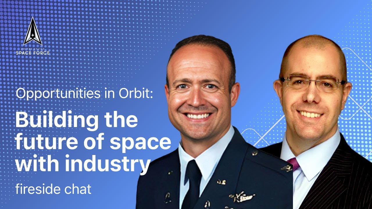 Opportunities in Orbit: Building the future of space with industry ...