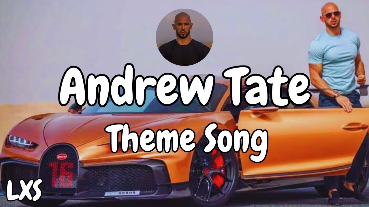 Andrew Tate - Theme Song (Lyrics) - YouTube