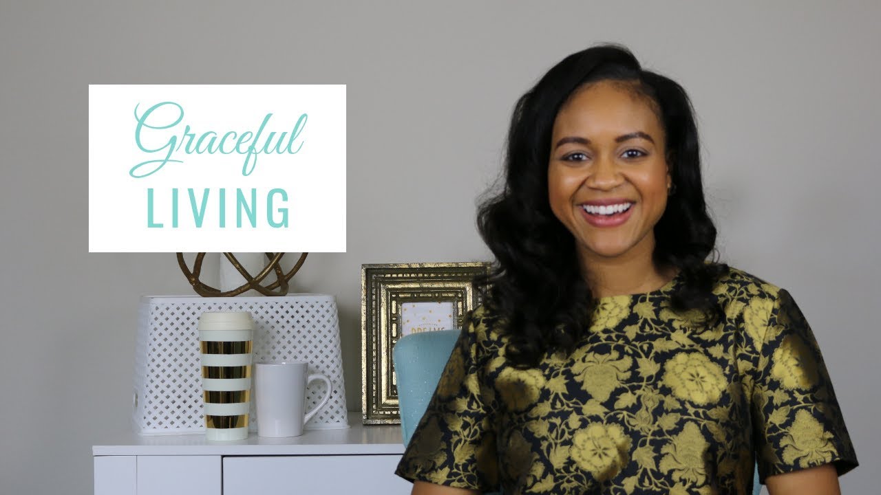 5 Ways To Live A Graceful Life - YouTube