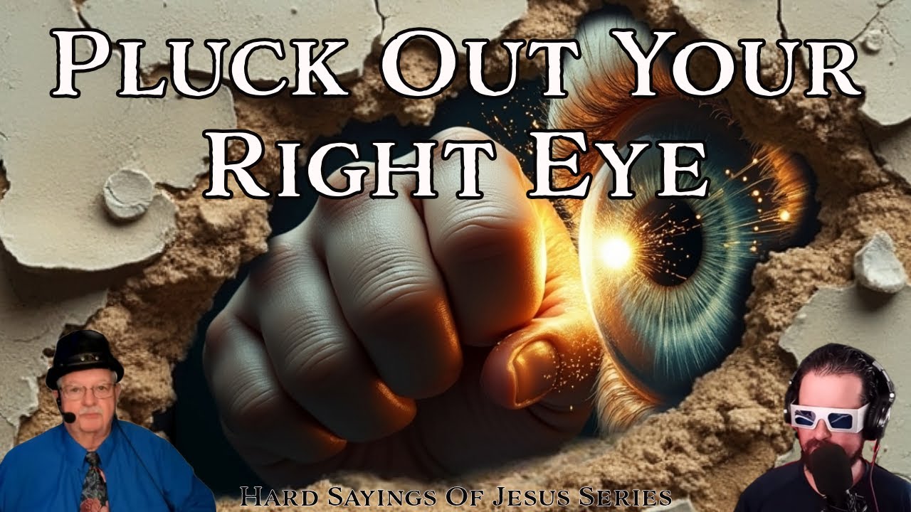 Pluck Out Your Right Eye - YouTube