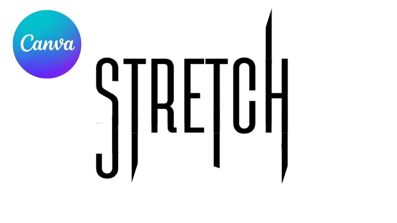 How To Create Stretched Text In Canva l Canva web tutorial - YouTube