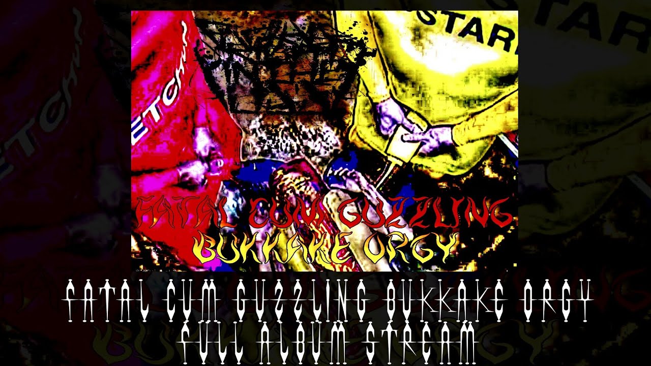 Fuckherrightinthepussy Fatal Cum Guzzling Bukkake Orgy Official 9779