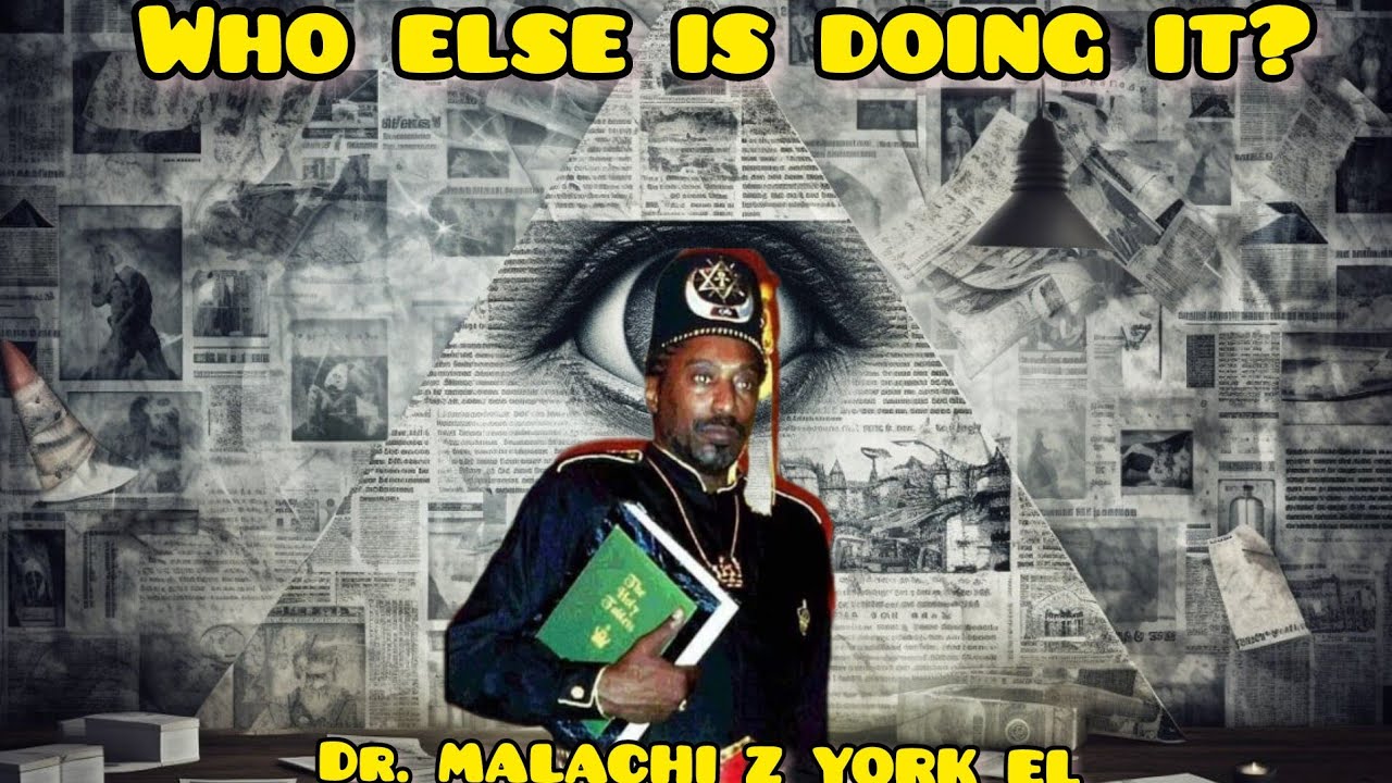 Dr. Malachi Z York EL - Who Else Is Doing it? - YouTube
