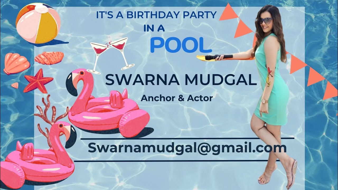 Birthday & Pool Party Hosted by Me | Anchor Swarna Mudgal | Games | Fun ...