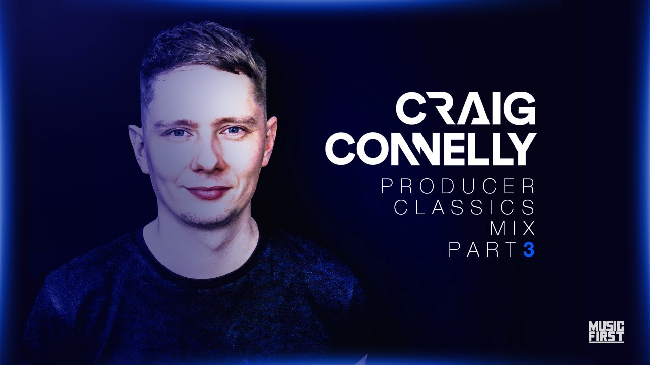 Craig Connelly - Producer Classics Set Part 3 - YouTube