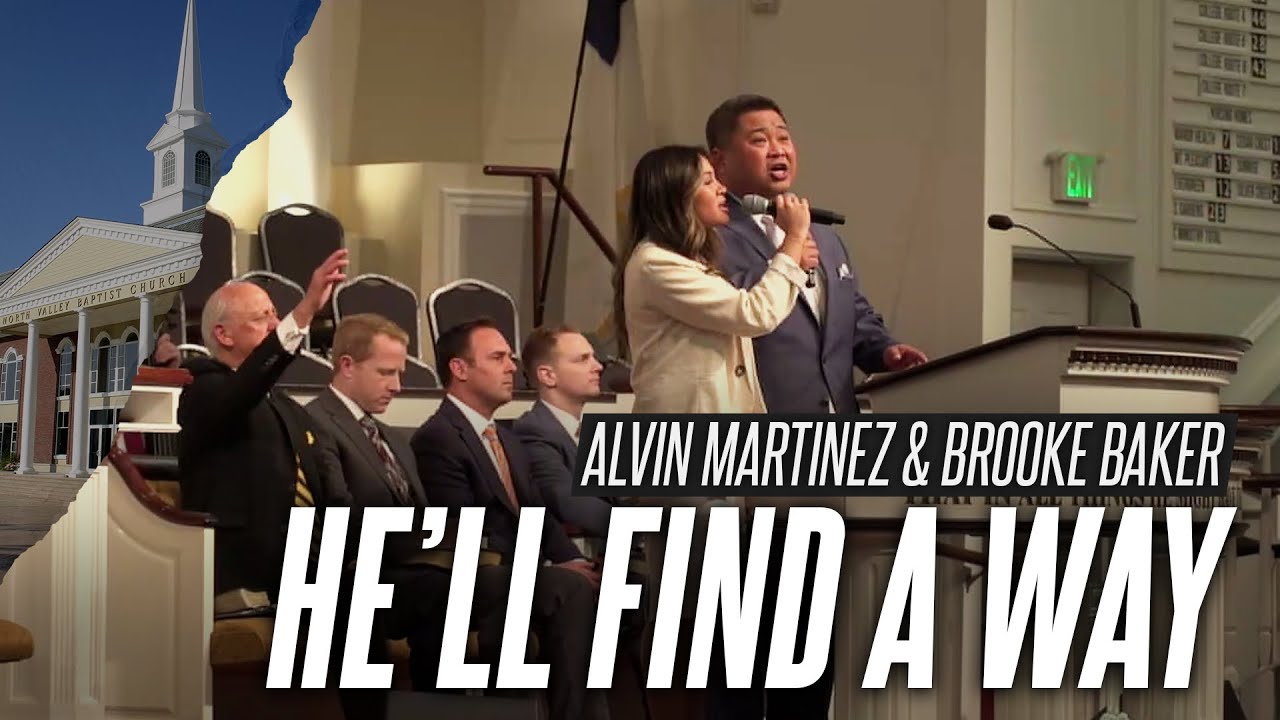 He'll Find A Way - Alvin Martinez & Brooke Baker - YouTube